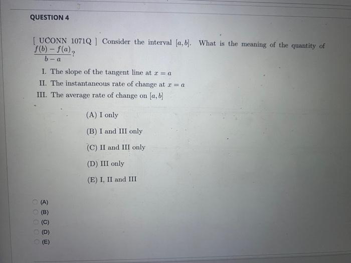 Solved [UCONN 1071Q] Consider the interval [a,b]. What is | Chegg.com