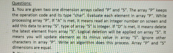 Solved Questions: 1. You are given two one dimension arrays | Chegg.com