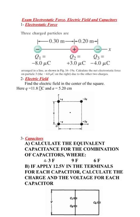 Solved Exam Electrostatic Force, Electric Field and | Chegg.com
