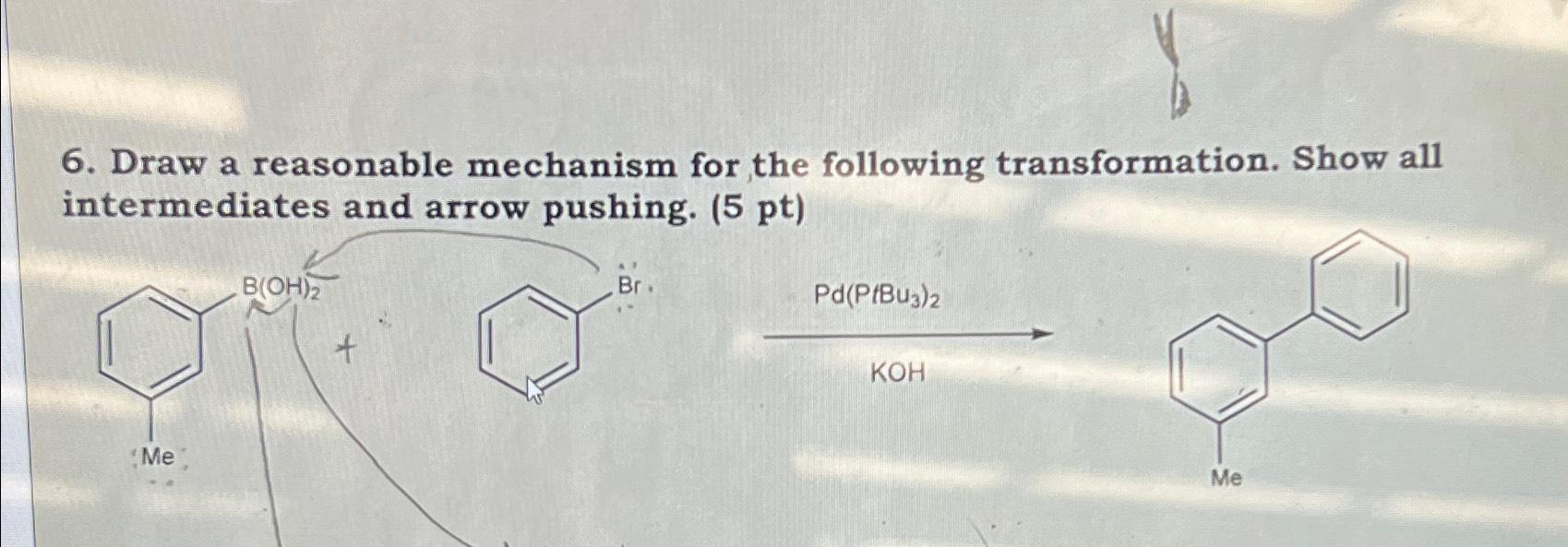 Solved Draw a reasonable mechanism for the following | Chegg.com