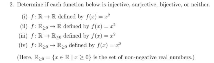 Solved 2. Determine if each function below is injective, | Chegg.com