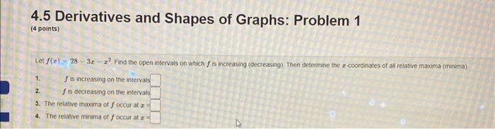 Solved 4.5 Derivatives and Shapes of Graphs: Problem 1 (4 | Chegg.com