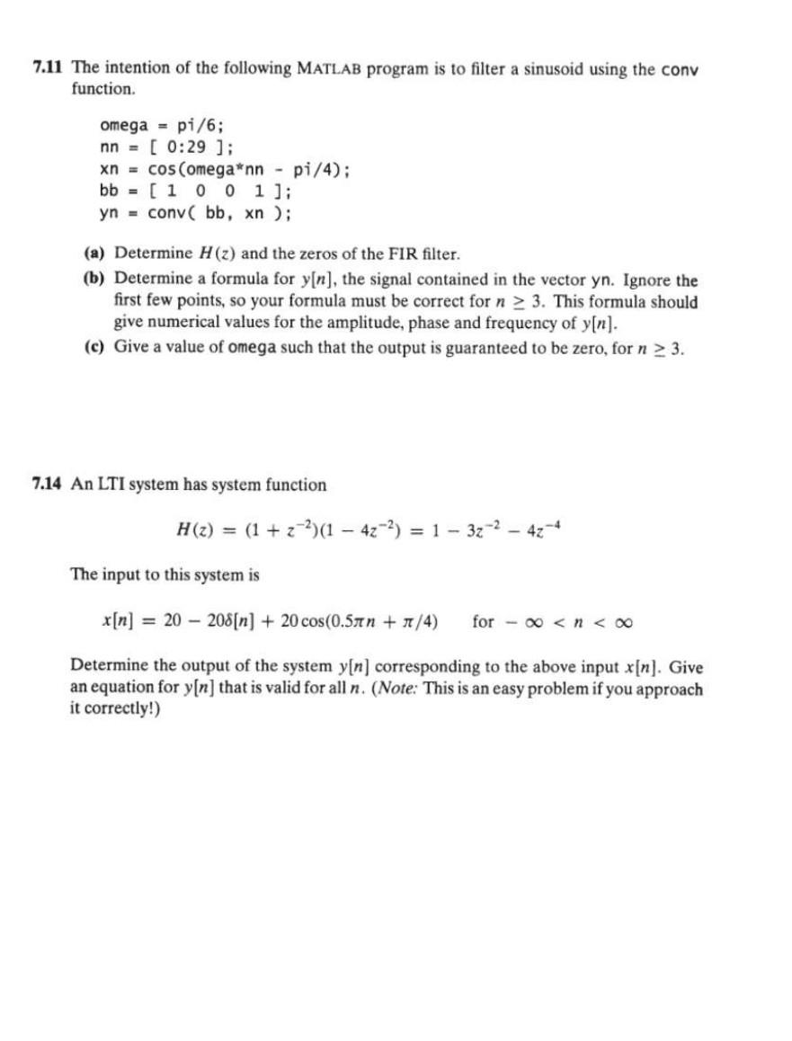 Solved 7.11 The intention of the following MATLAB program is | Chegg.com