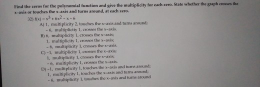 Solved Find the zeros for the polynomial function and give | Chegg.com