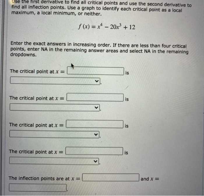 Solved Use the first derivative to find all critical points | Chegg.com