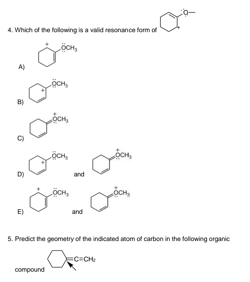 Which of the following is a valid resonance form | Chegg.com