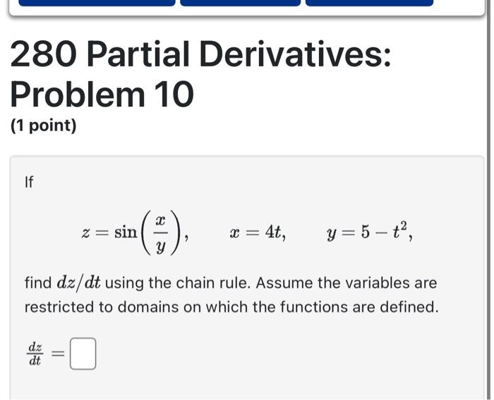Solved 280 Partial Derivatives: Problem 10 (1 point) If | Chegg.com