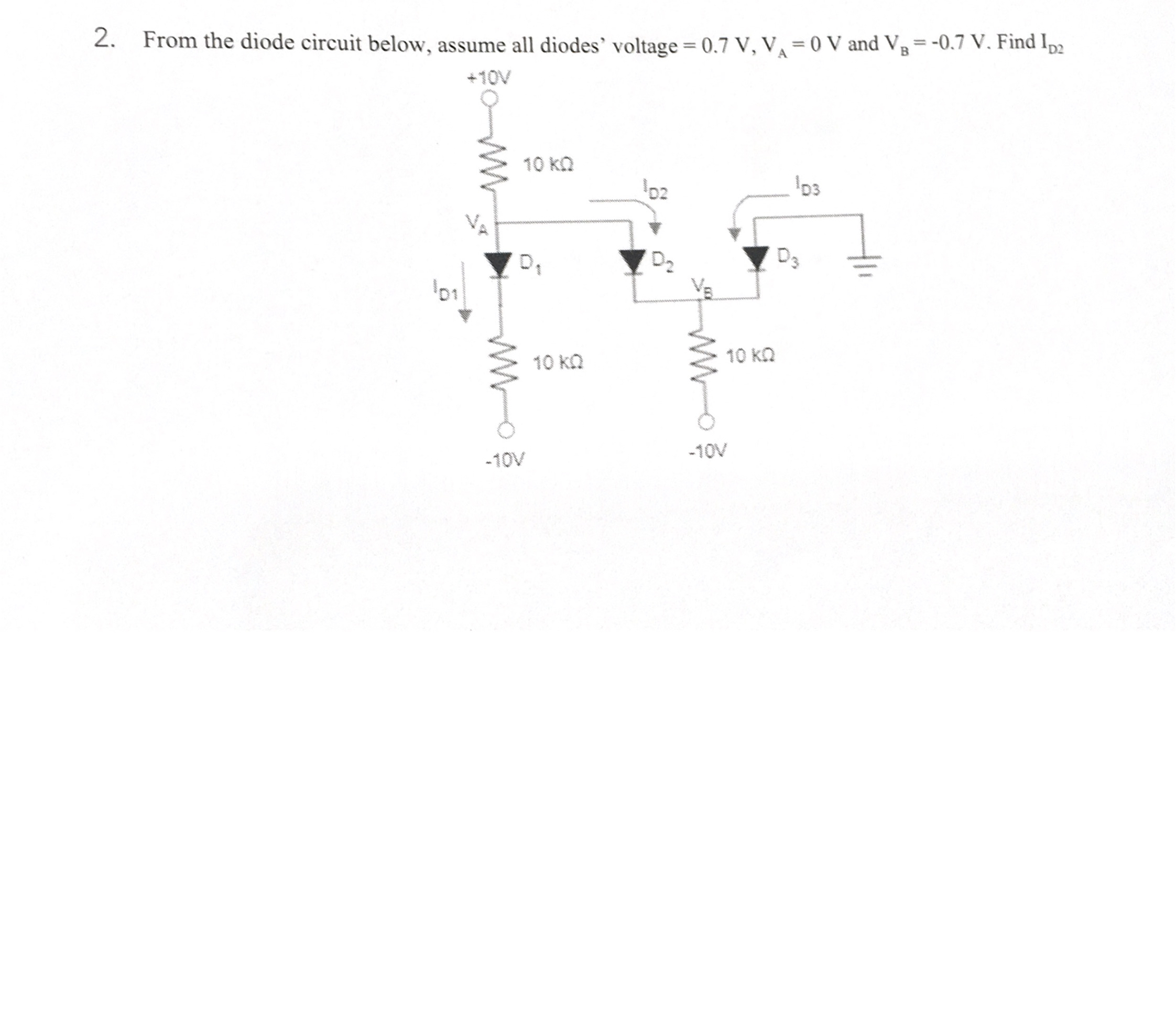 Solved From the diode circuit below, assume all diodes' | Chegg.com