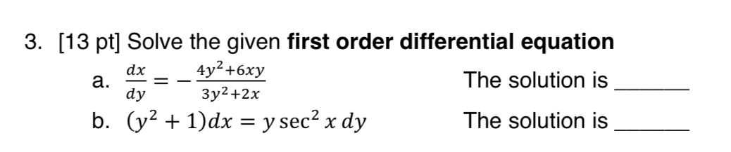 Solved [13 ﻿pt] ﻿Solve the given first order differential | Chegg.com