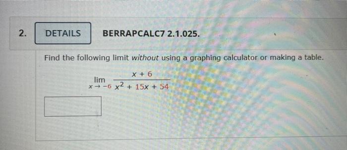 Solved Find the following limit without using a graphing | Chegg.com