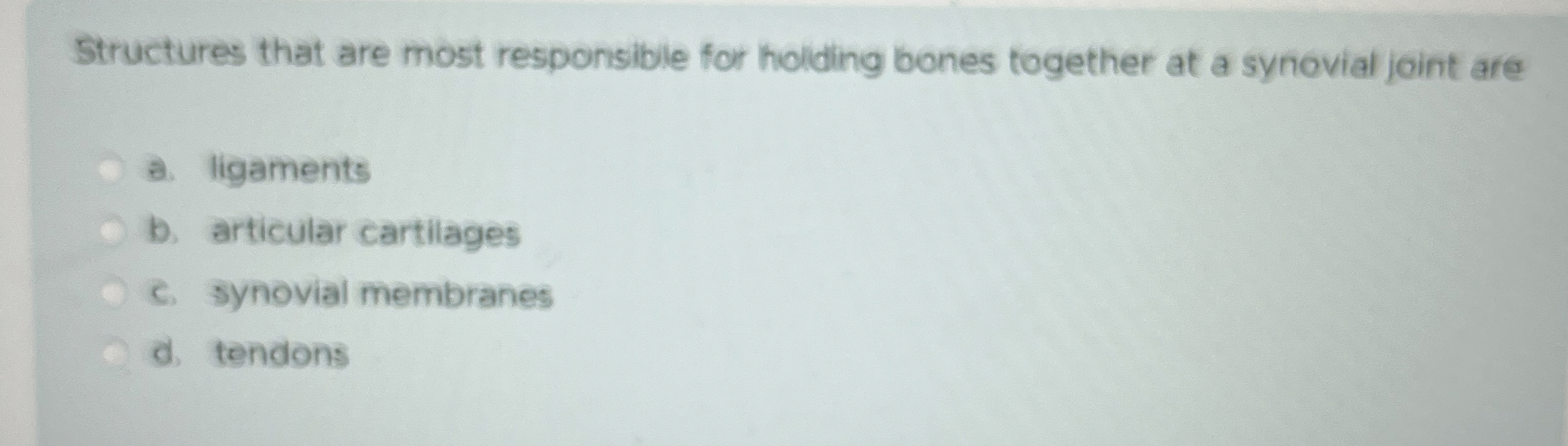 Solved Structures that are most responsible for holding | Chegg.com