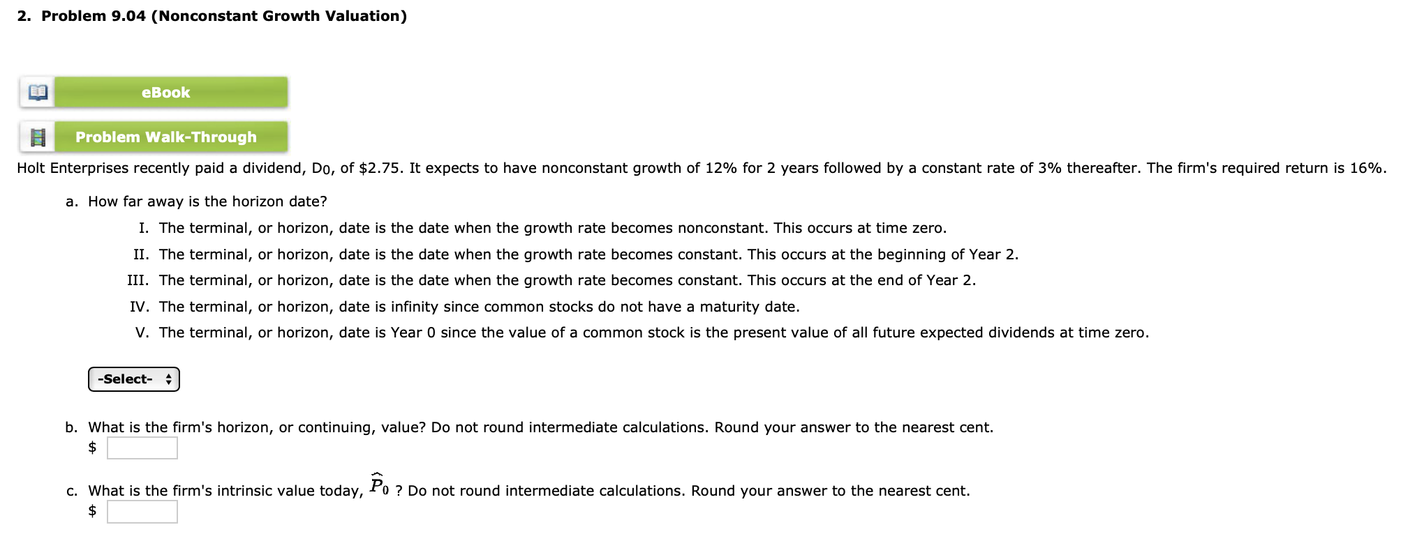 Solved 2. ﻿Problem 9.04 (Nonconstant Growth Valuation)Holt | Chegg.com