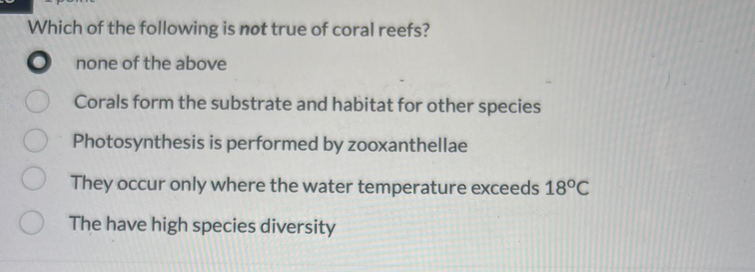 Solved Which of the following is not true of coral | Chegg.com