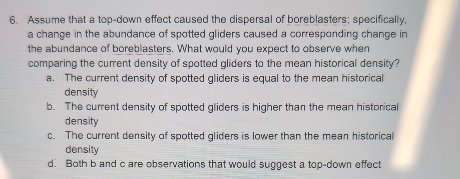 Solved Assume that a top-down effect caused the dispersal of | Chegg.com