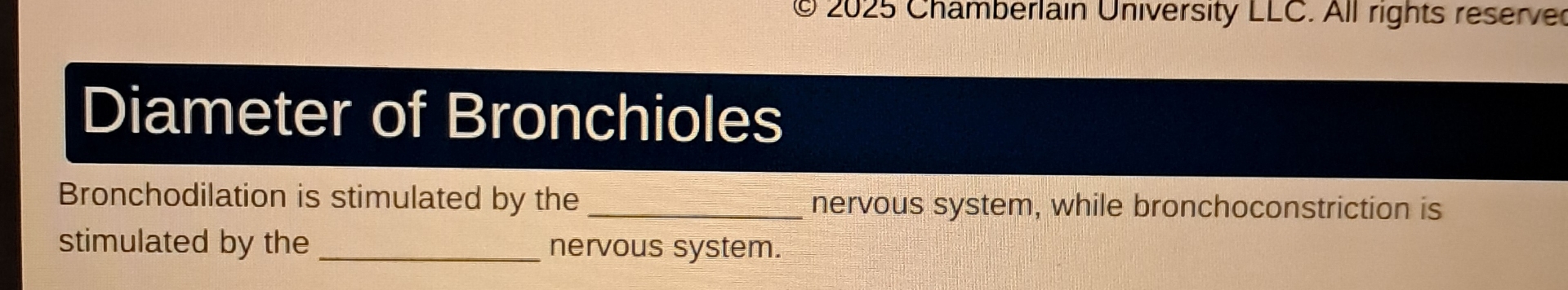 [Solved]: Diameter of Bronchioles Bronchodilation is stimula