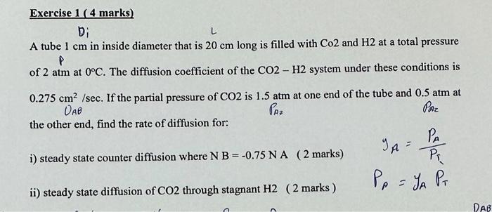 Solved Exercise 1 ( 4 marks) Di A tube 1 cm in inside | Chegg.com
