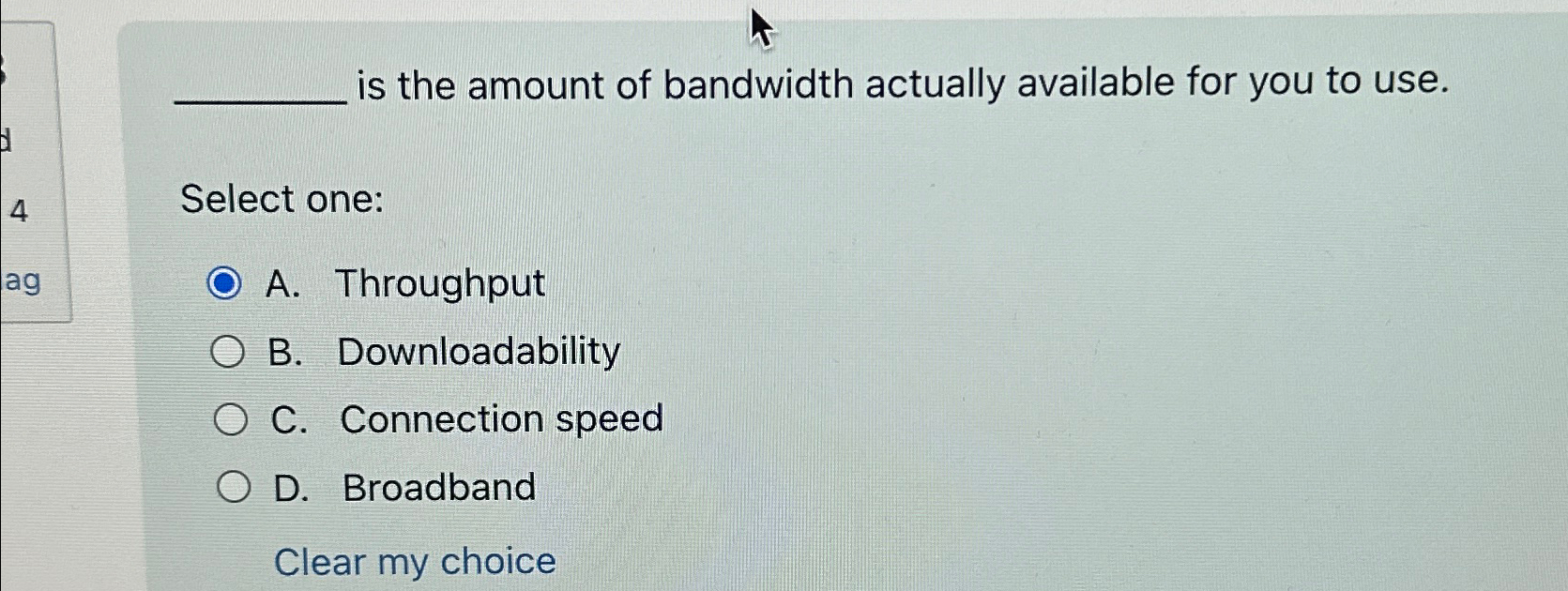 Solved is the amount of bandwidth actually available for you | Chegg.com