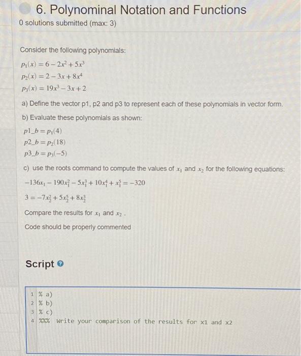 Solved 6. Polynominal Notation and Functions O solutions | Chegg.com