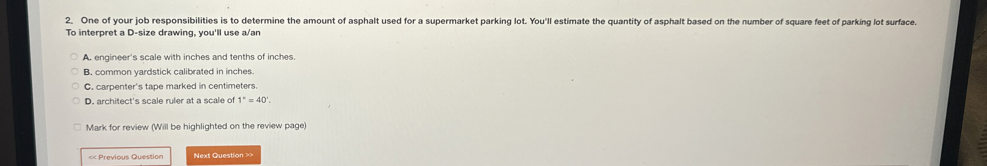 To interpret a D-size drawing, you'll use a/anA. | Chegg.com