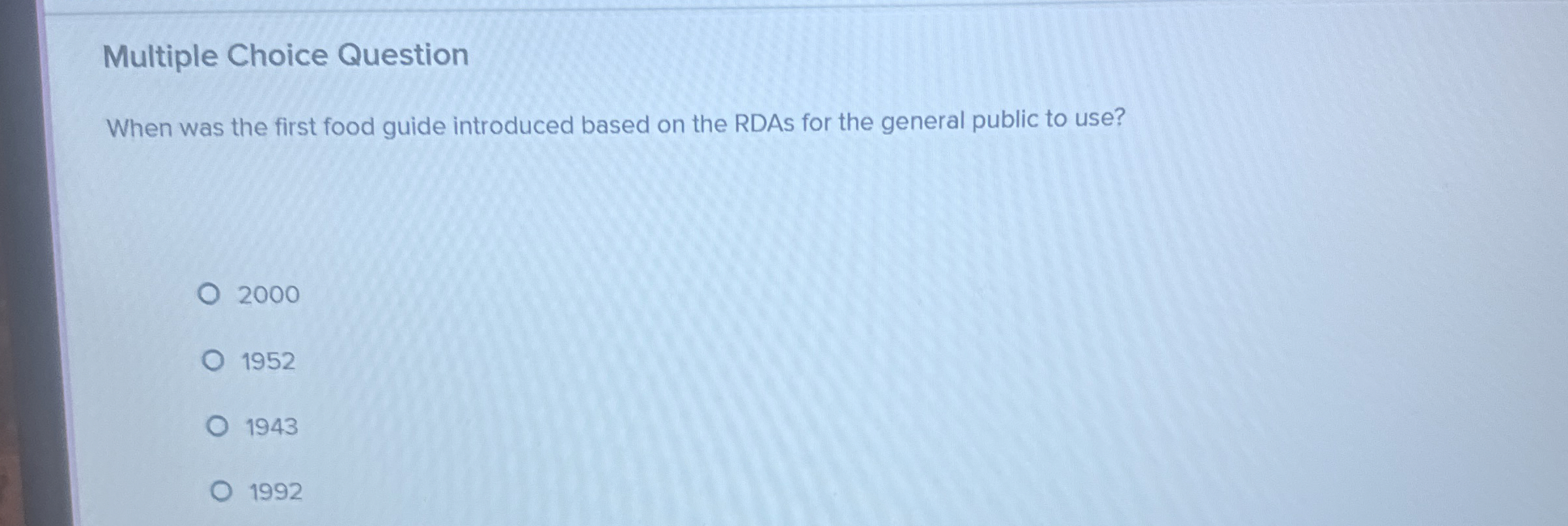 Solved Multiple Choice QuestionWhen was the first food guide | Chegg.com