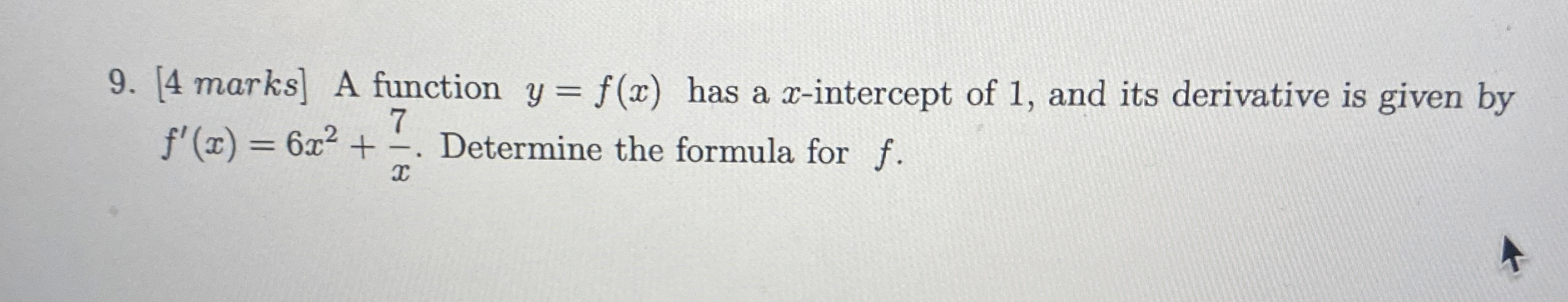 Solved [4 ﻿marks] ﻿A function y=f(x) ﻿has a x-intercept of | Chegg.com