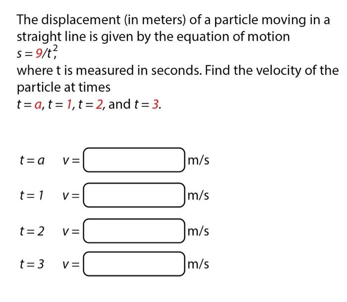Solved The displacement (in meters) of a particle moving in | Chegg.com