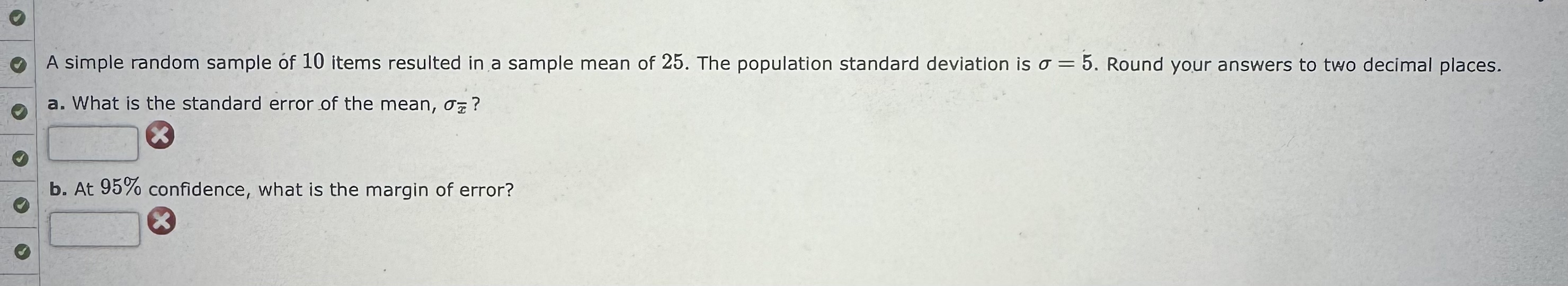 Solved A simple random sample of 10 ﻿items resulted in a | Chegg.com