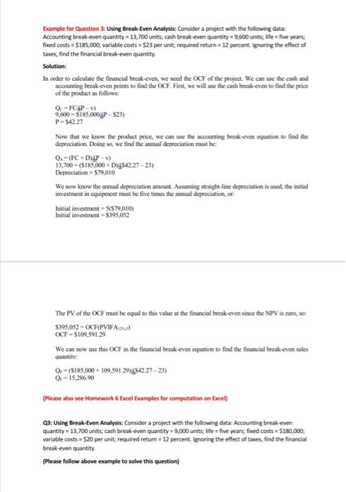 Solved Example for Question 3: Using Break-Even Analysis: | Chegg.com