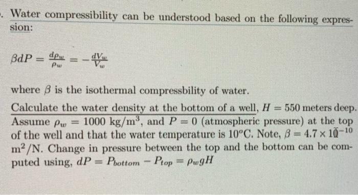 Solved -. Water compressibility can be understood based on | Chegg.com