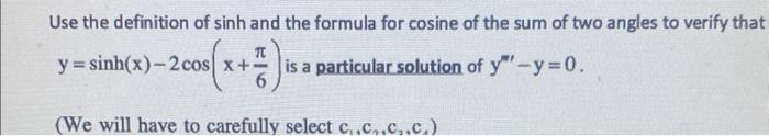 Solved Use the definition of sinh and the formula for cosine | Chegg.com
