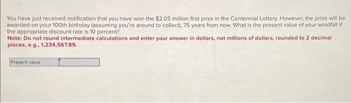 Solved You have just received notification that you have won | Chegg.com