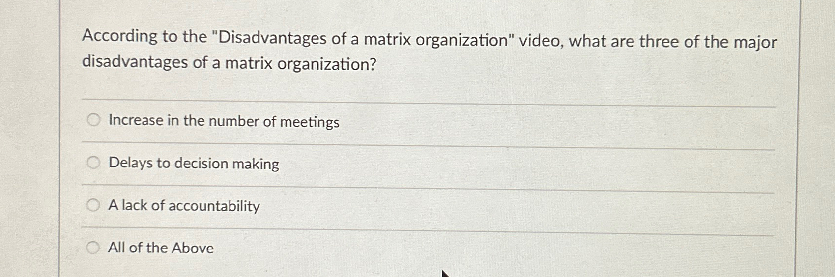 Solved According to the "Disadvantages of a matrix | Chegg.com