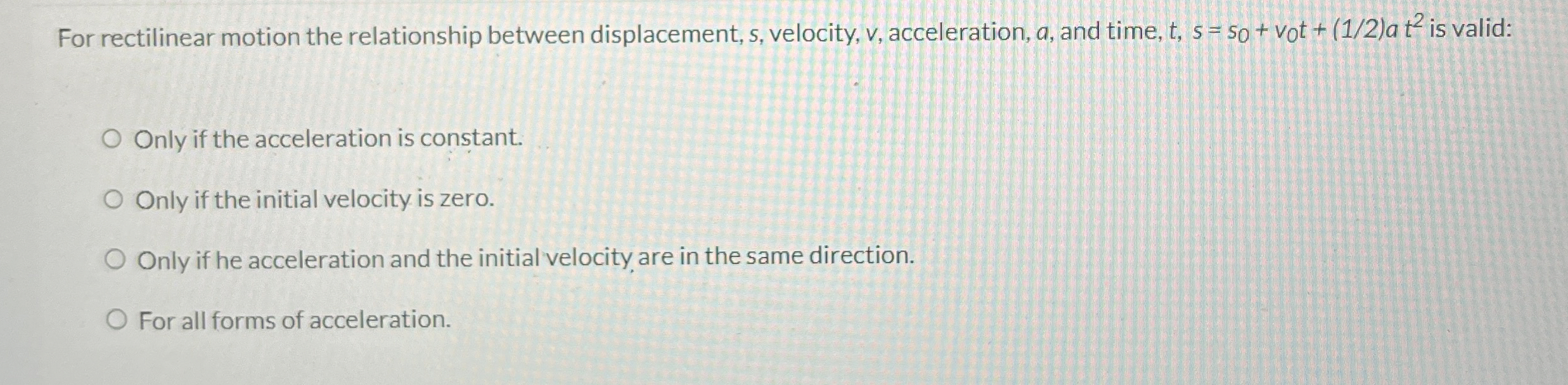 Solved For Rectilinear Motion The Relationship Between