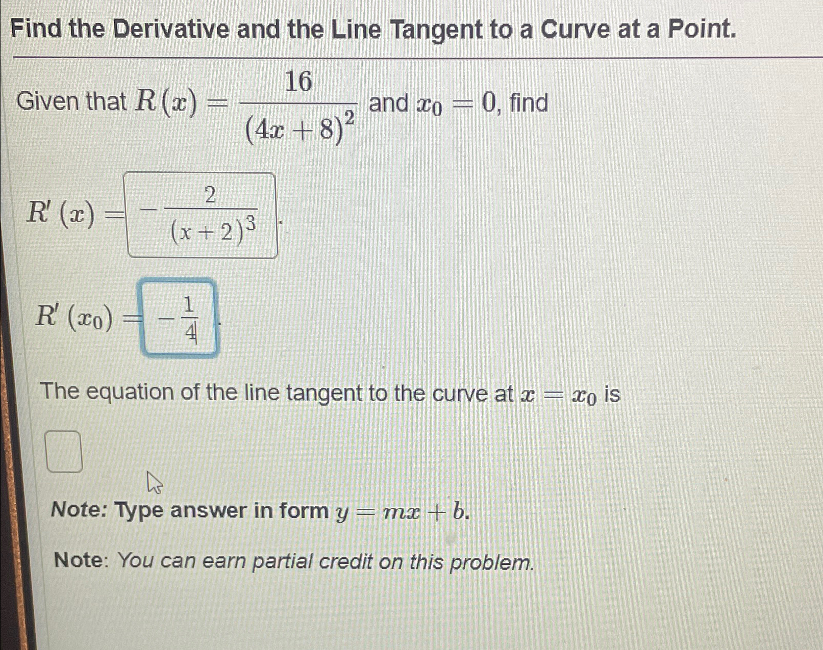 Solved Find the Derivative and the Line Tangent to a Curve | Chegg.com