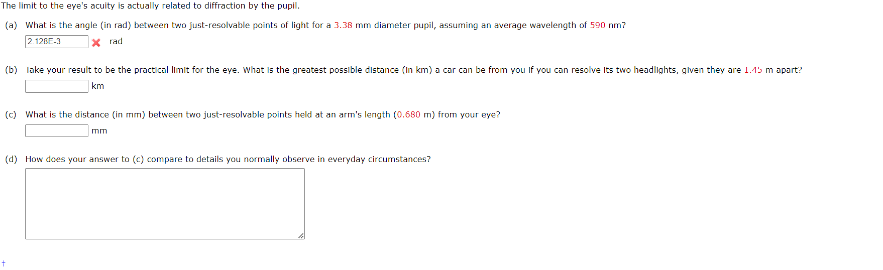 Solved The Limit To The Eyes Acuity Is Actually Related To
