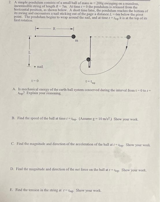 Solved 2. A simple pendulum consists of a small ball of mass | Chegg.com