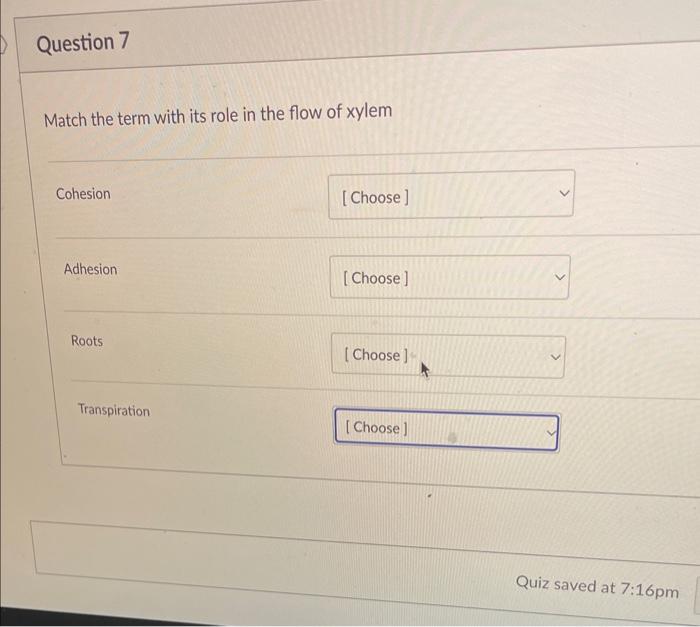 [Solved]: question 7 Match the term with its role in the flo