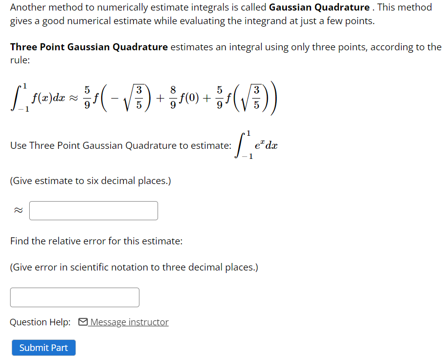 Solved Another method to numerically estimate integrals is | Chegg.com