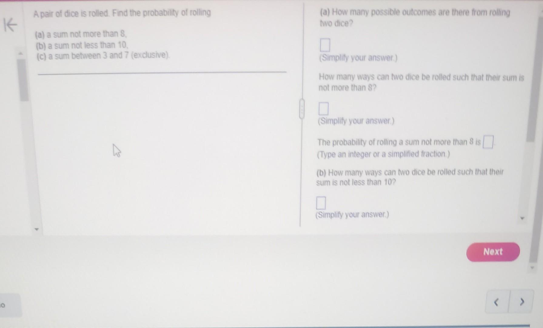 Solved A Pair Of Dice Is Rolled Find The Probability Of Chegg