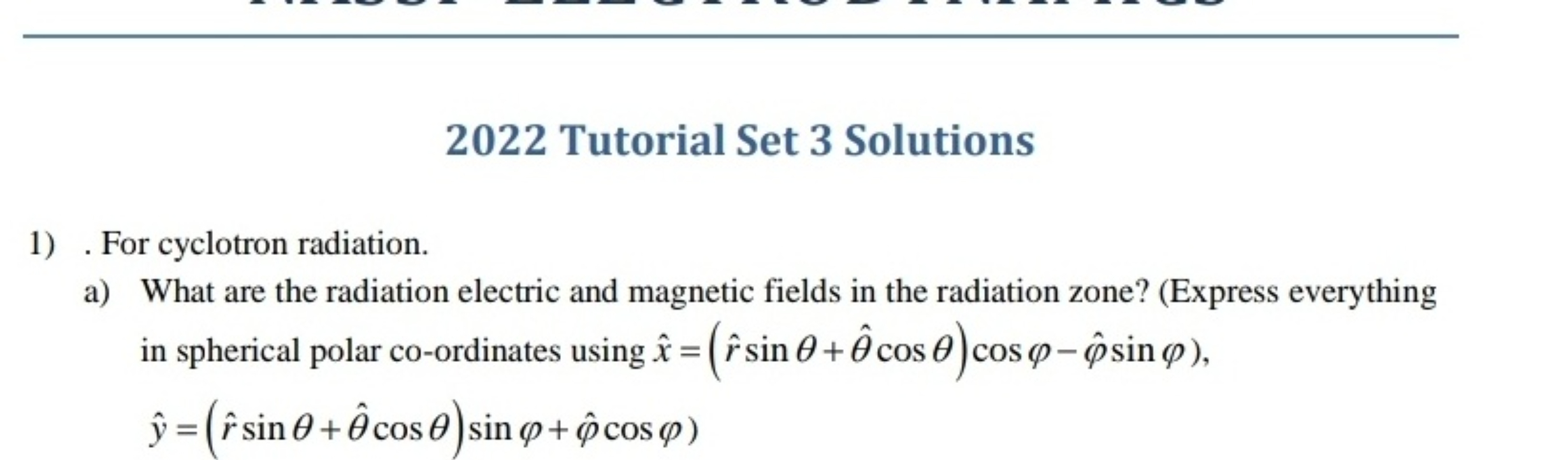 1. ﻿For cyclotron radiation.a) ﻿What are the | Chegg.com