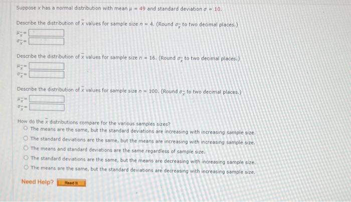 Solved Suppose x has a normal distribution with mean μ=49 | Chegg.com