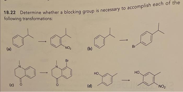 Solved 18.22 Determine whether a blocking group is necessary | Chegg.com Solved 18.22 Determine whether a blocking group is necessary | Chegg.com