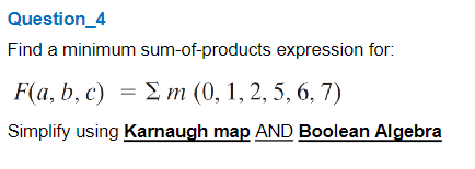 Solved Question_4Find a minimum sum-of-products expression | Chegg.com