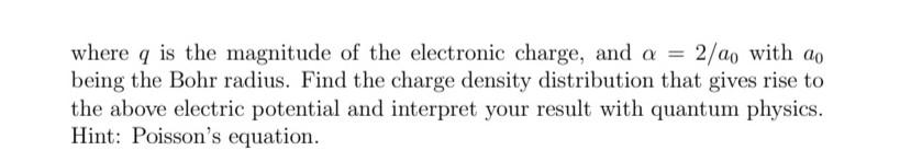 Solved The time-averaged potential of a neutral hydrogen | Chegg.com