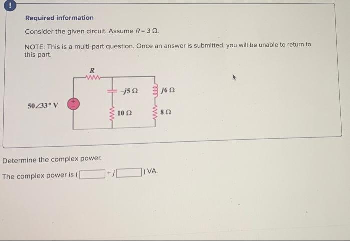 Solved Required information Consider the given circuit. | Chegg.com