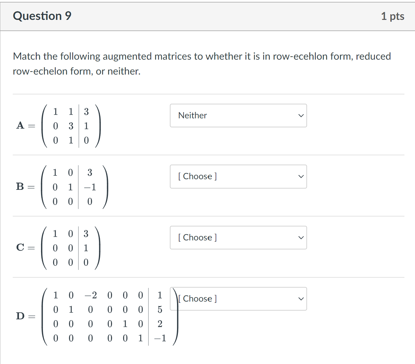 Solved Question 9Match the following augmented matrices to | Chegg.com