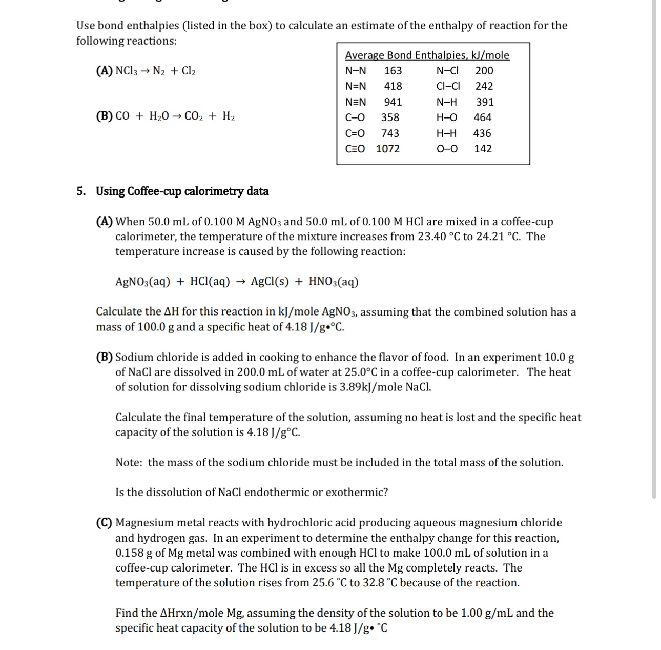 Solved Use bond enthalpies (listed in the box) ﻿to calculate | Chegg.com
