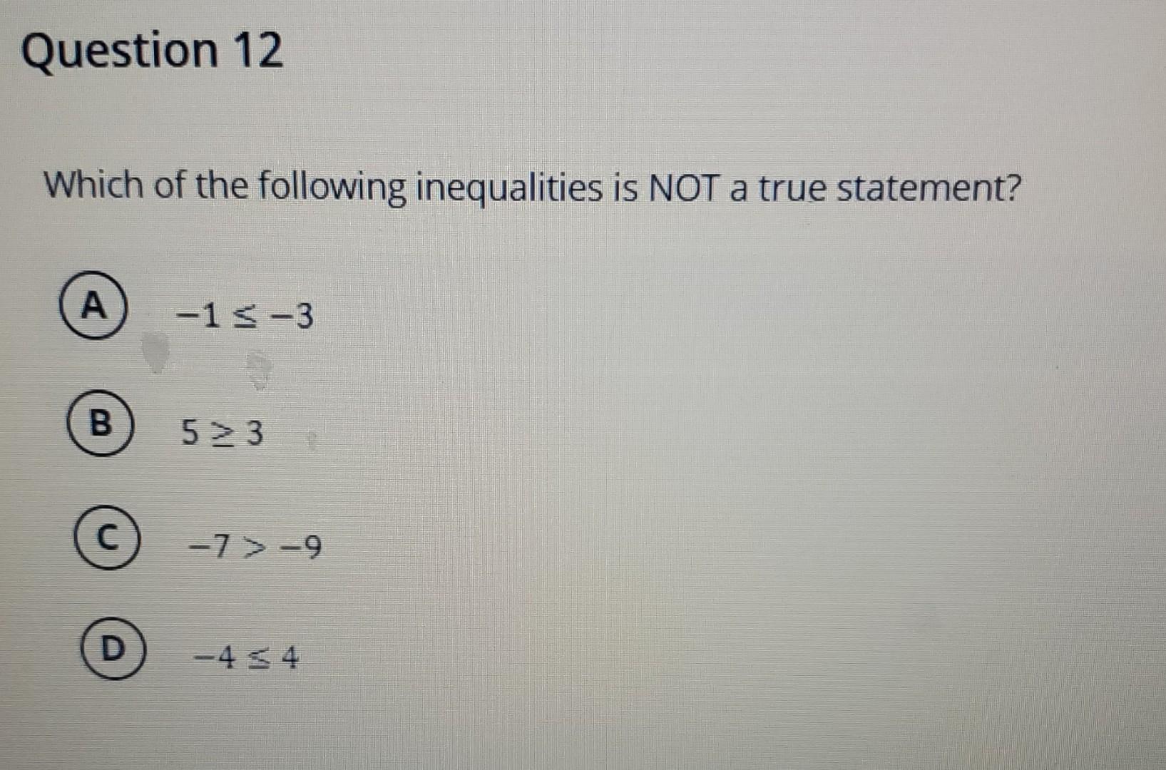 Solved Which of the following inequalities is NOT a true | Chegg.com