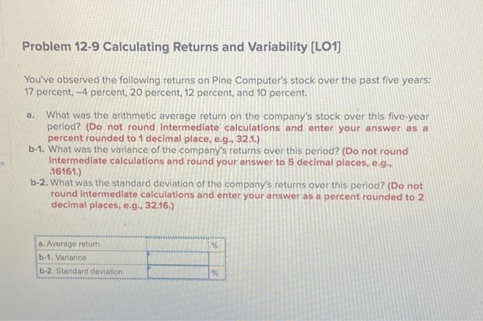 Solved Problem 12-9 Calculating Returns and Variability | Chegg.com