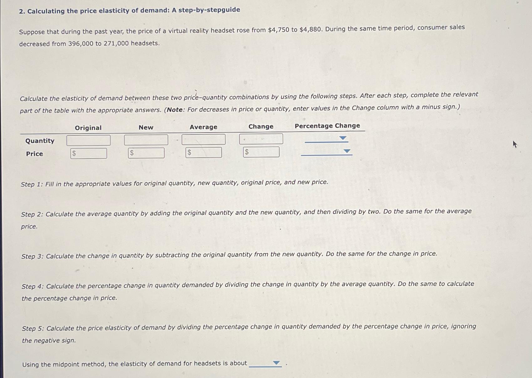 Solved Calculating the price elasticity of demand: A | Chegg.com